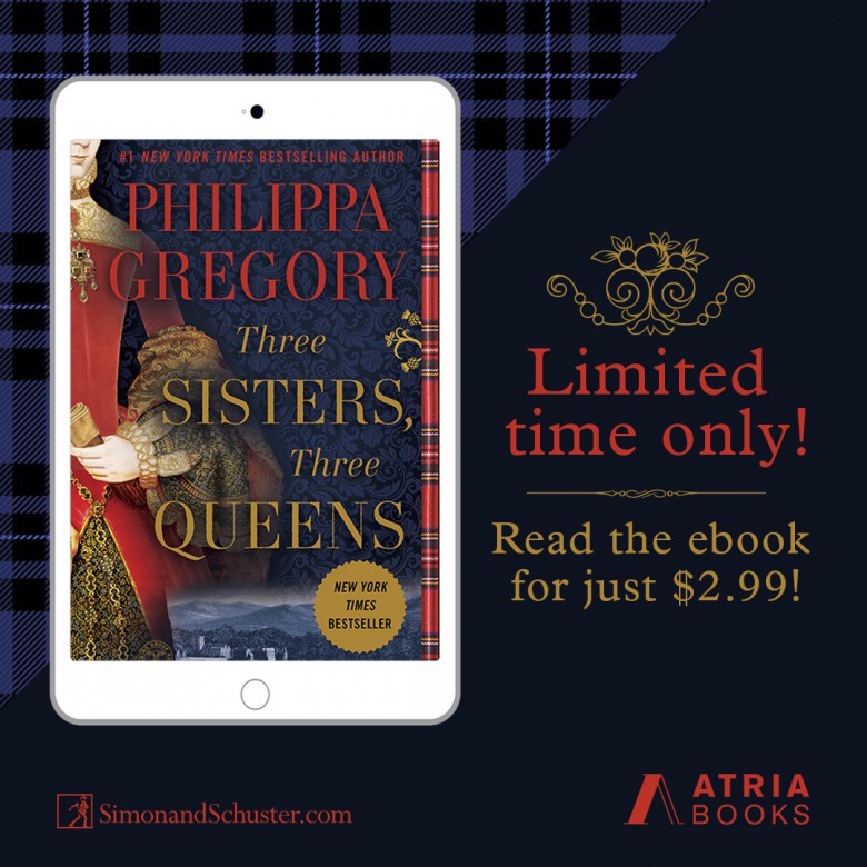 Three Sisters, Three Queens ebook offer | Philippa Gregory - Official ...